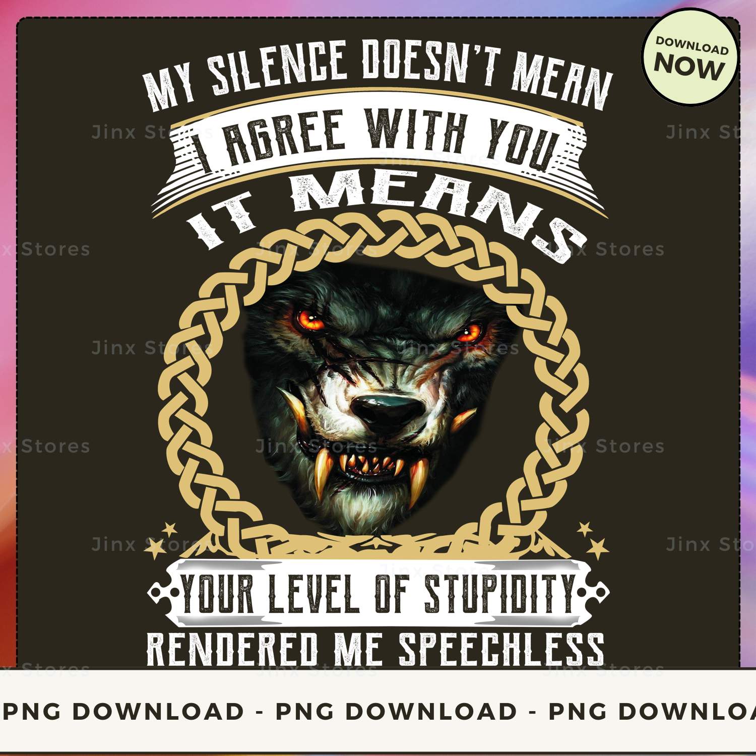 PNG Digital Design - MY SILENCE DOESN'T MEAN WOLF PNG Downl | Inspire ...