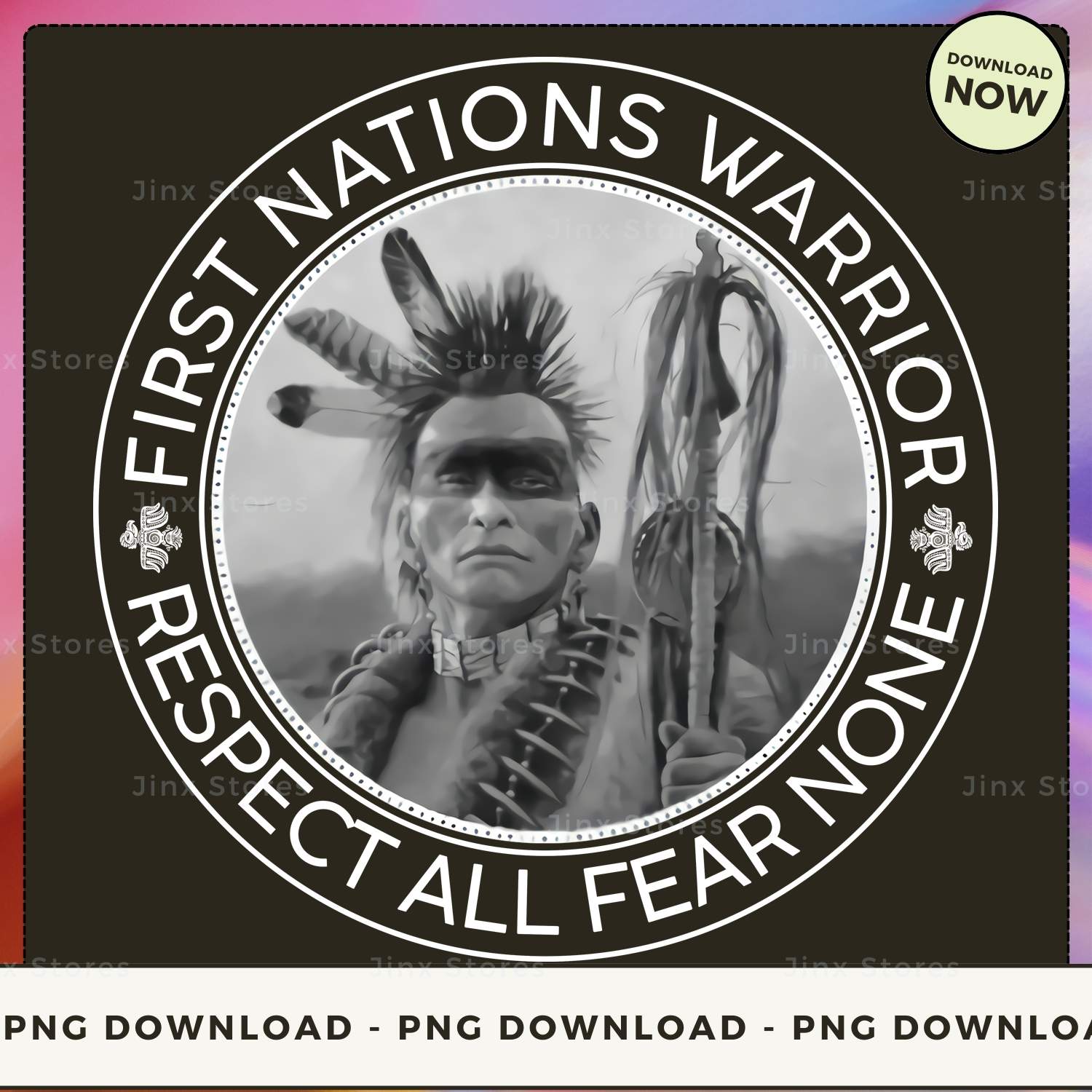 PNG Digital Design - FIRST NATIONS WARRIOR RESPECT ALL FEAR | Inspire ...