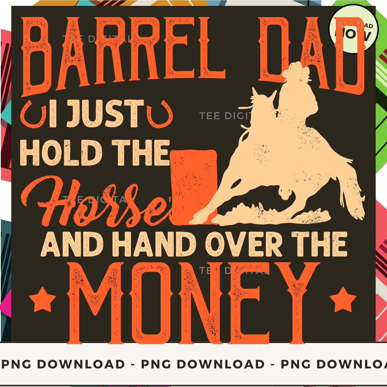 Digital | Barrel Dad Hold The Horse Hand Over The Money - Fa | Inspire Uplift