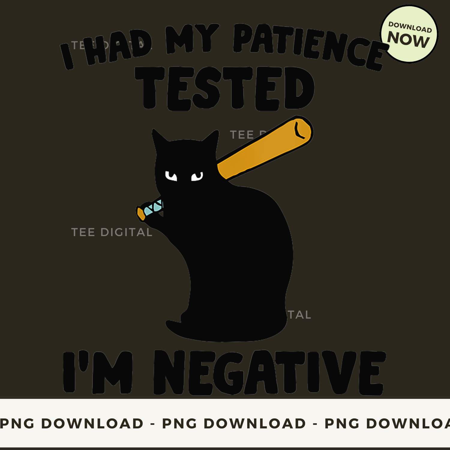 Digital | I Had My Patience Tested I'm Negative - Cat T-shir | Inspire ...