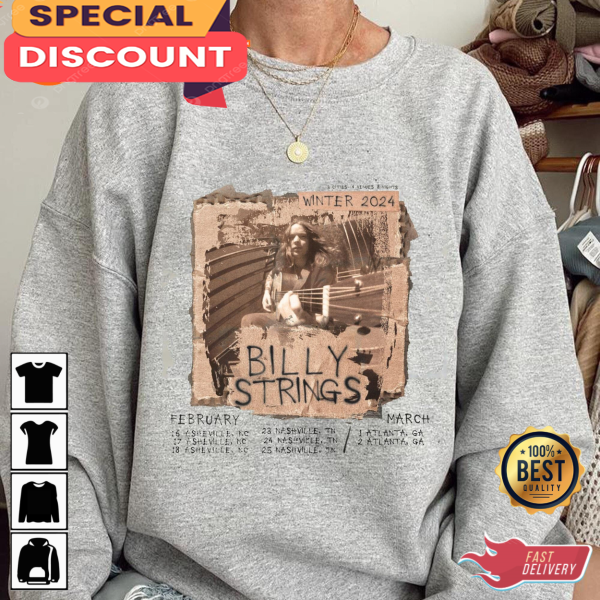 Billy Strings SweatShirt Winter 2024, Gift For Fan, Music To | Inspire ...