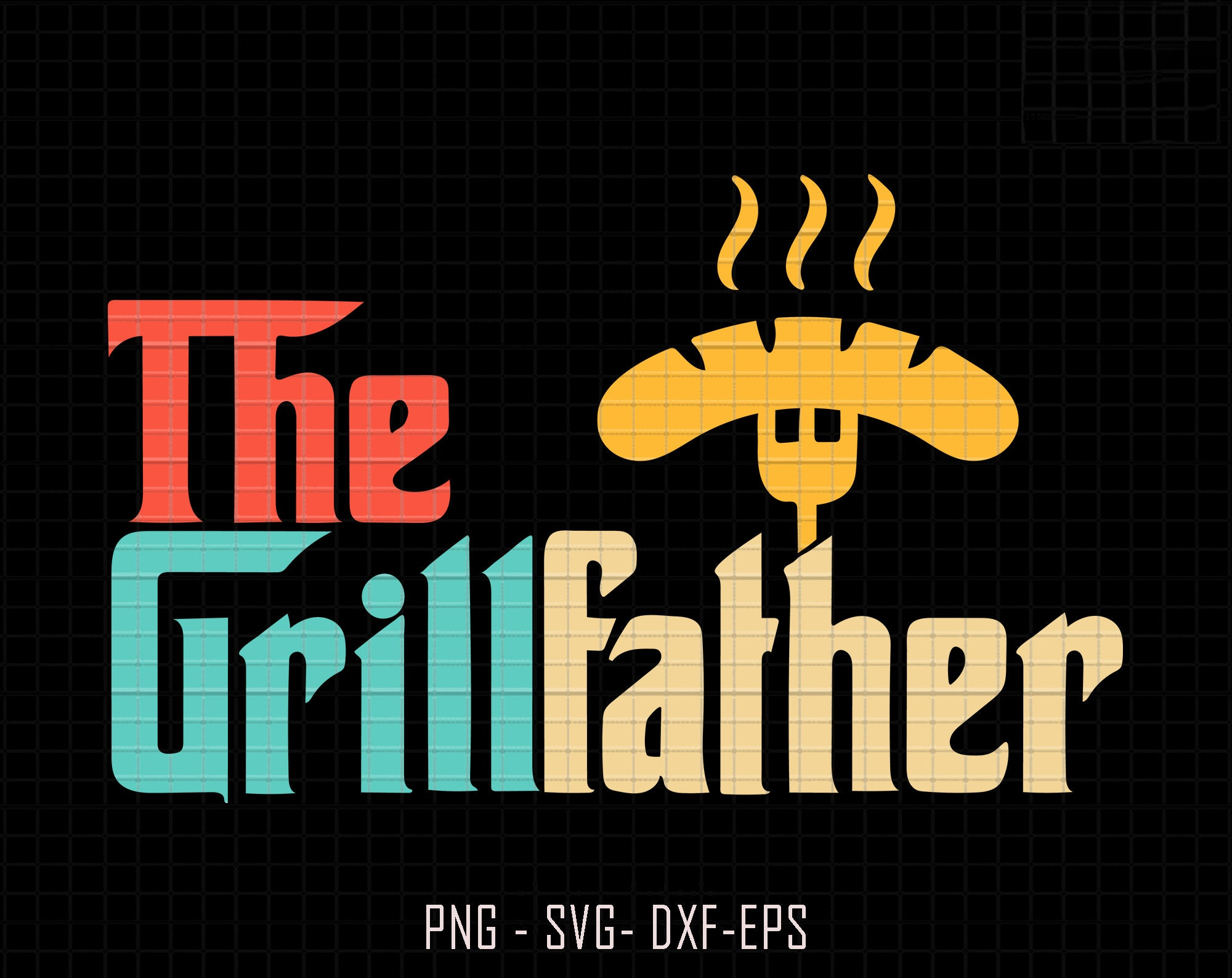 The Grill Father Svg, Grilling Svg, Barbeque Svg, Chef Dad S | Inspire ...