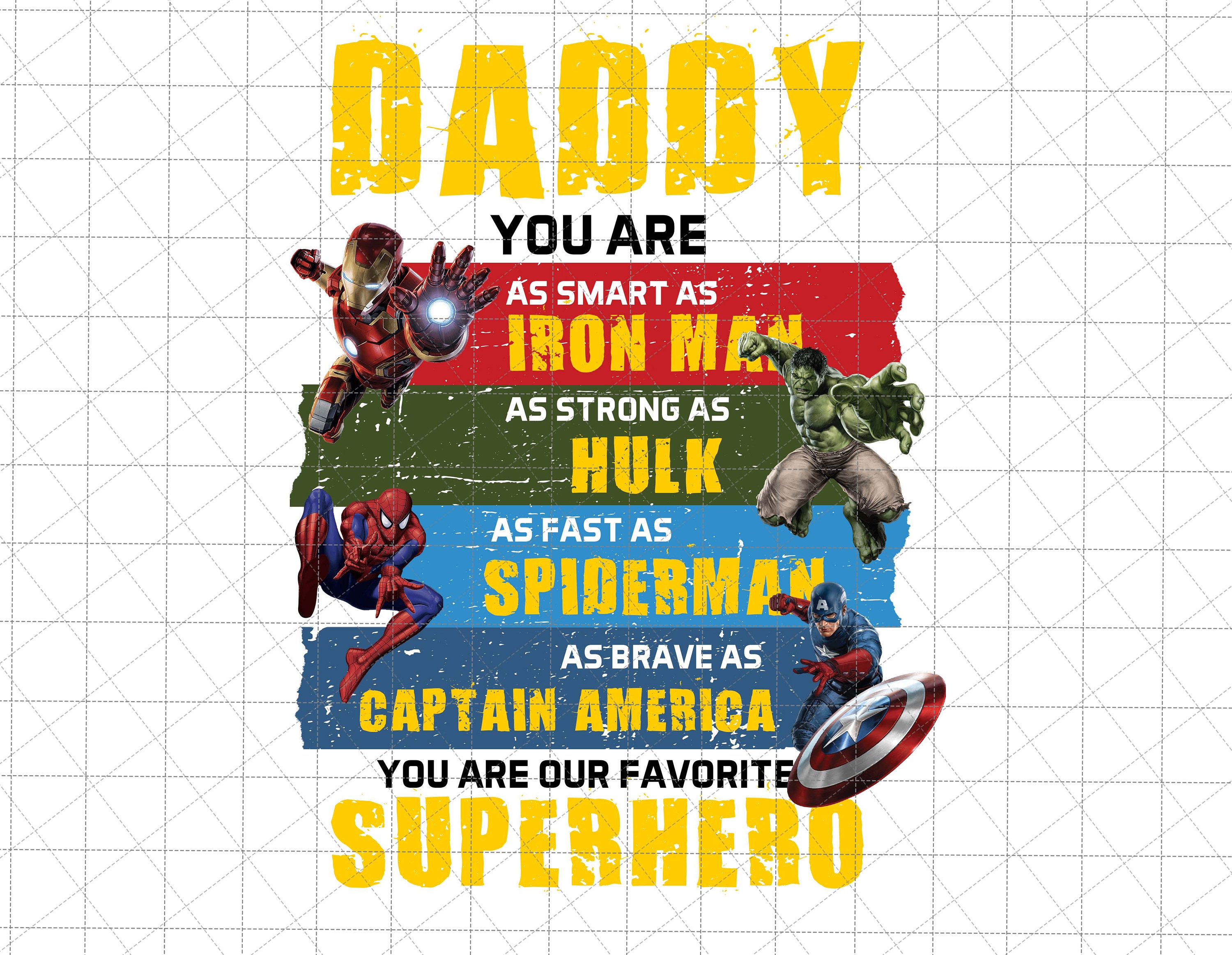 Daddy You Are As Smart Png, Hero Squad Png, Happy Fathers Da | Inspire ...