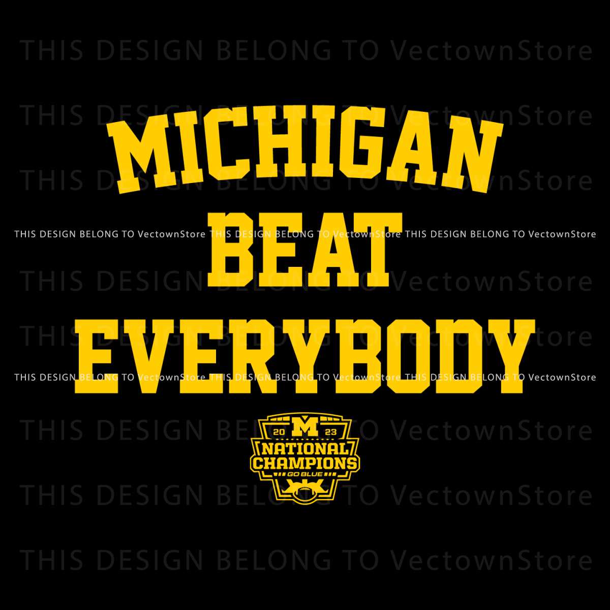 National Championships Michigan Beat Everybody Svg, Trending | Inspire ...