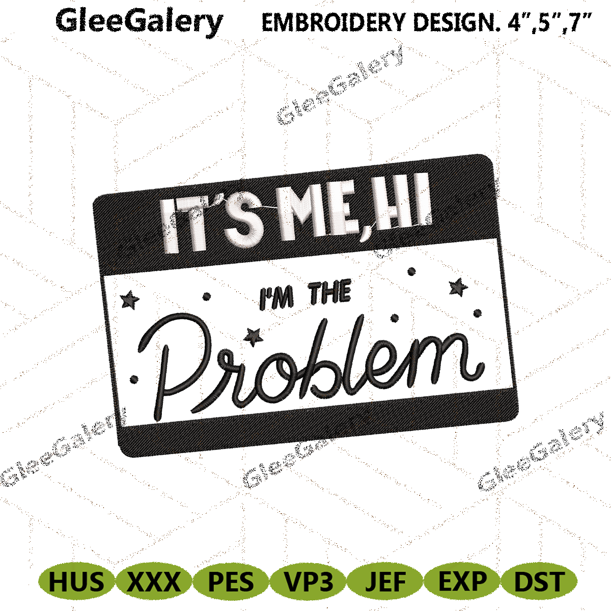 Its Me The Problem Machine Embroidery Design | Inspire Uplift