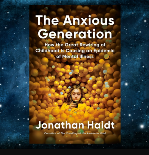 The Anxious Generation: How the Great Rewiring of Childhood - Inspire ...