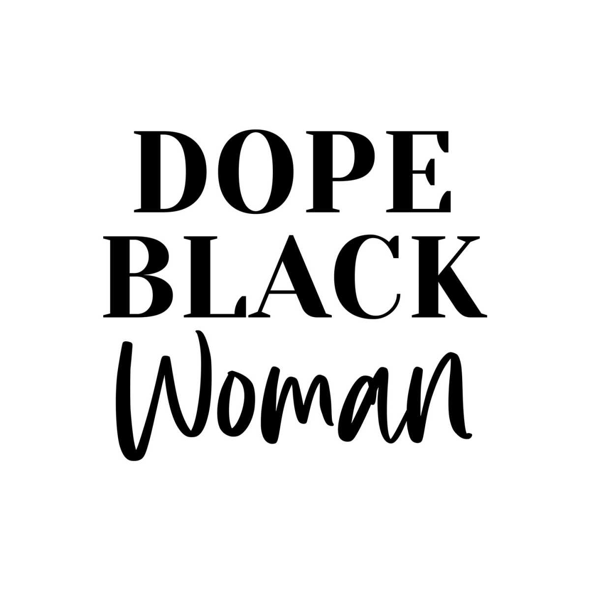Dope black woman Svg, Melanin Svg, Afro Girl Svg, Black Girl | Inspire ...