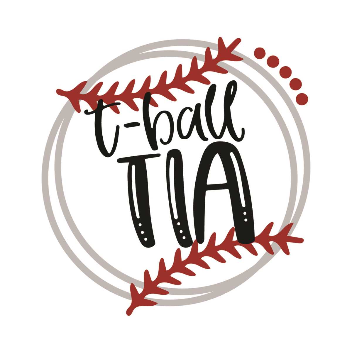 Tball Tia Svg, Trending Svg, Tball Svg, Sports Svg, Tia Svg, - Inspire ...