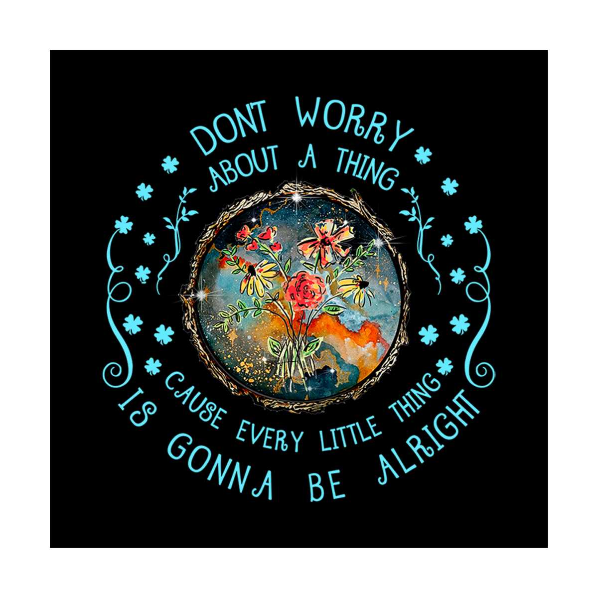 Every Little Thing Is Gonna Be Alright Svg | Inspire Uplift