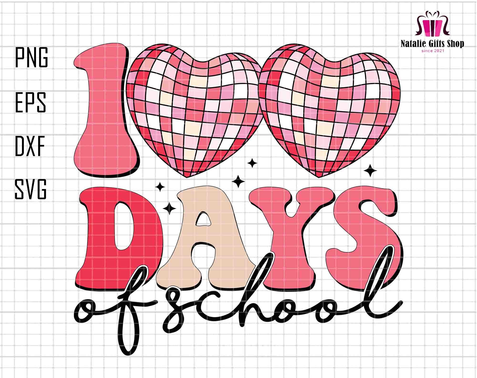 100 Days of School Svg, Retro Disco Hearts Svg, Funny Teache - Inspire ...