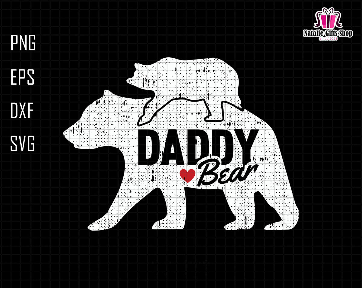 Daddy Bear Svg, Daddy Svg, Bear Svg, Bear Silhouette Svg, Da - Inspire ...