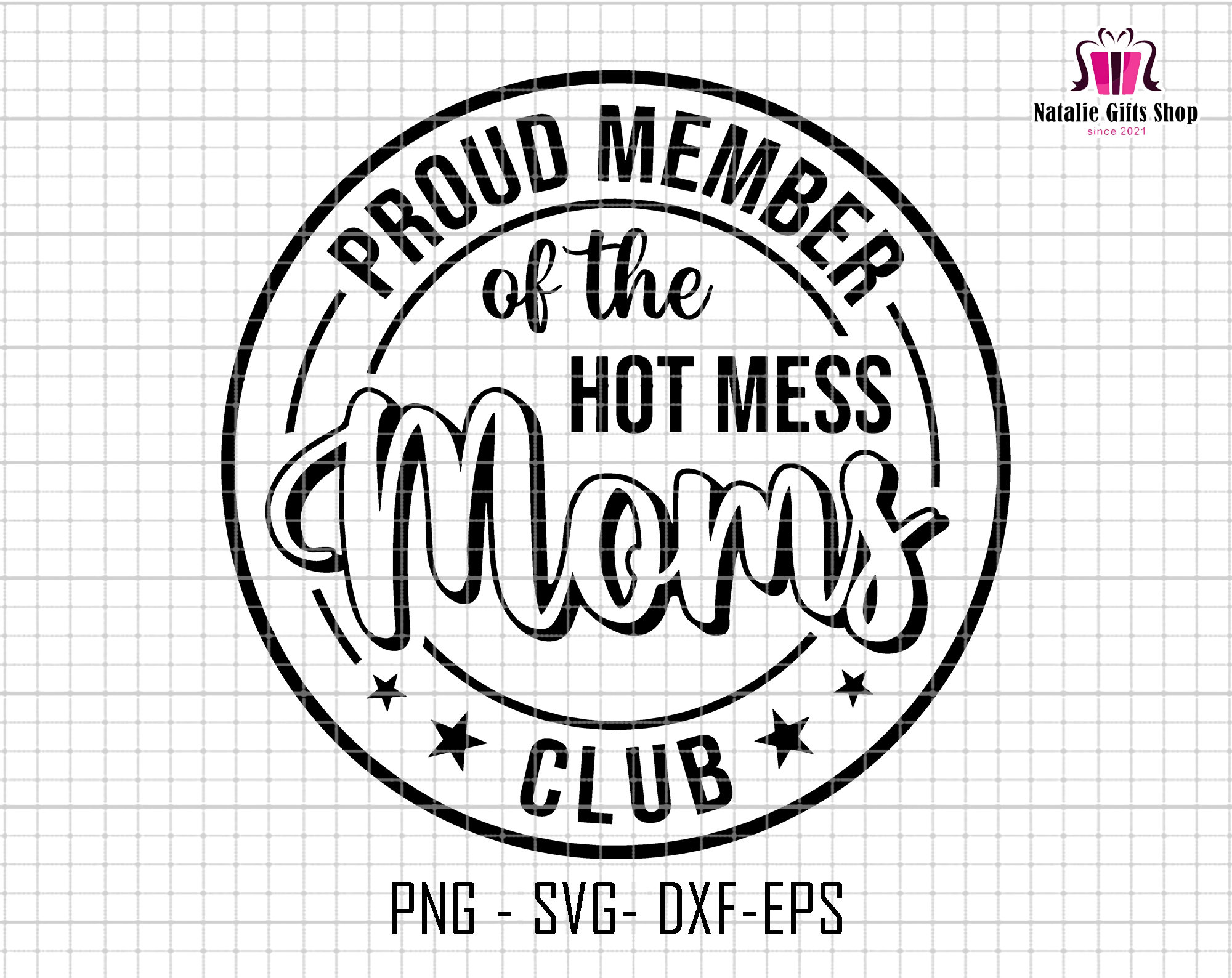 Proud Member Of The Hot Mess Moms Club Svg, Mess Mom Club Sv | Inspire ...