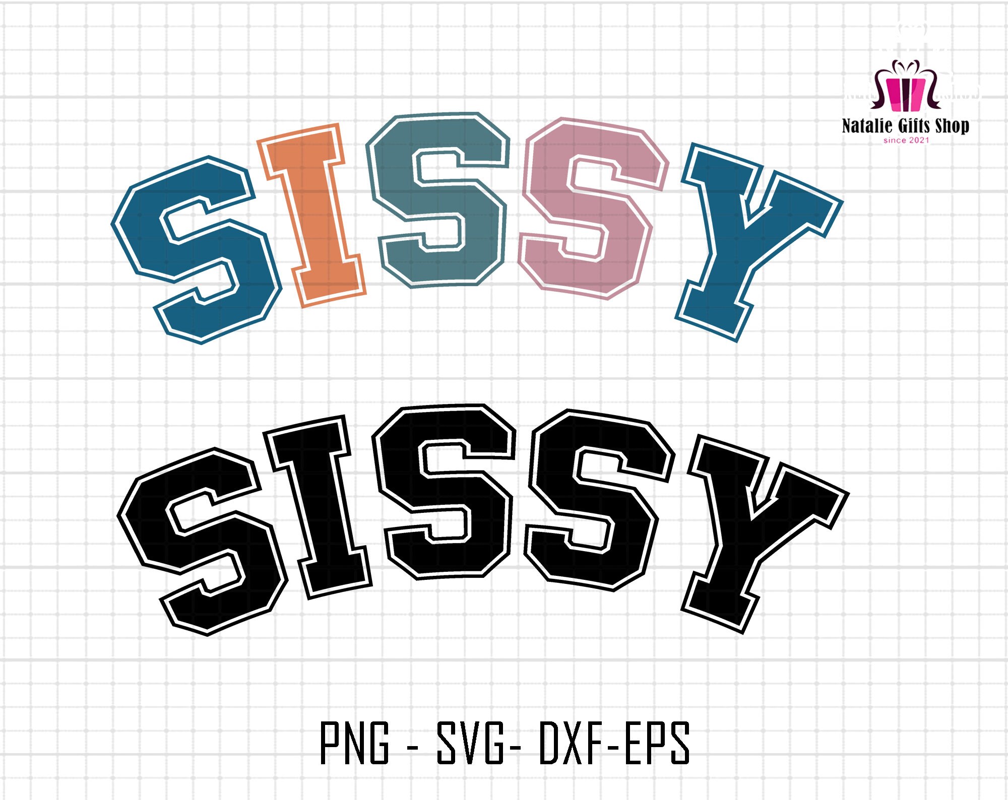Sissy Svg, Varsity Sissy Svg, Sister Svg, Sister Toddler Svg - Inspire ...