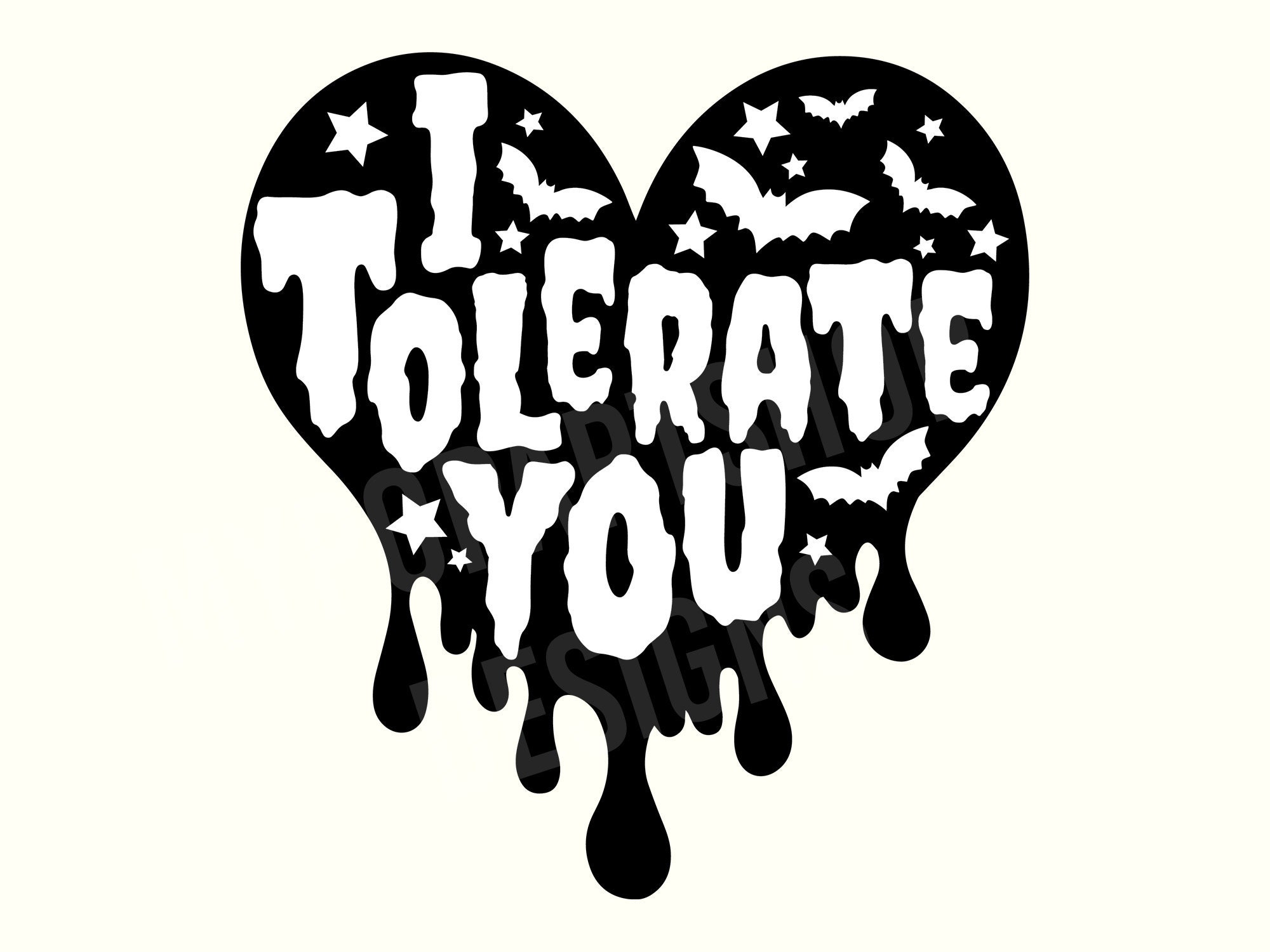 I Tolerate You Svg, Dripping Heart Svg, Heart Svg, Mean Svg, - Inspire ...