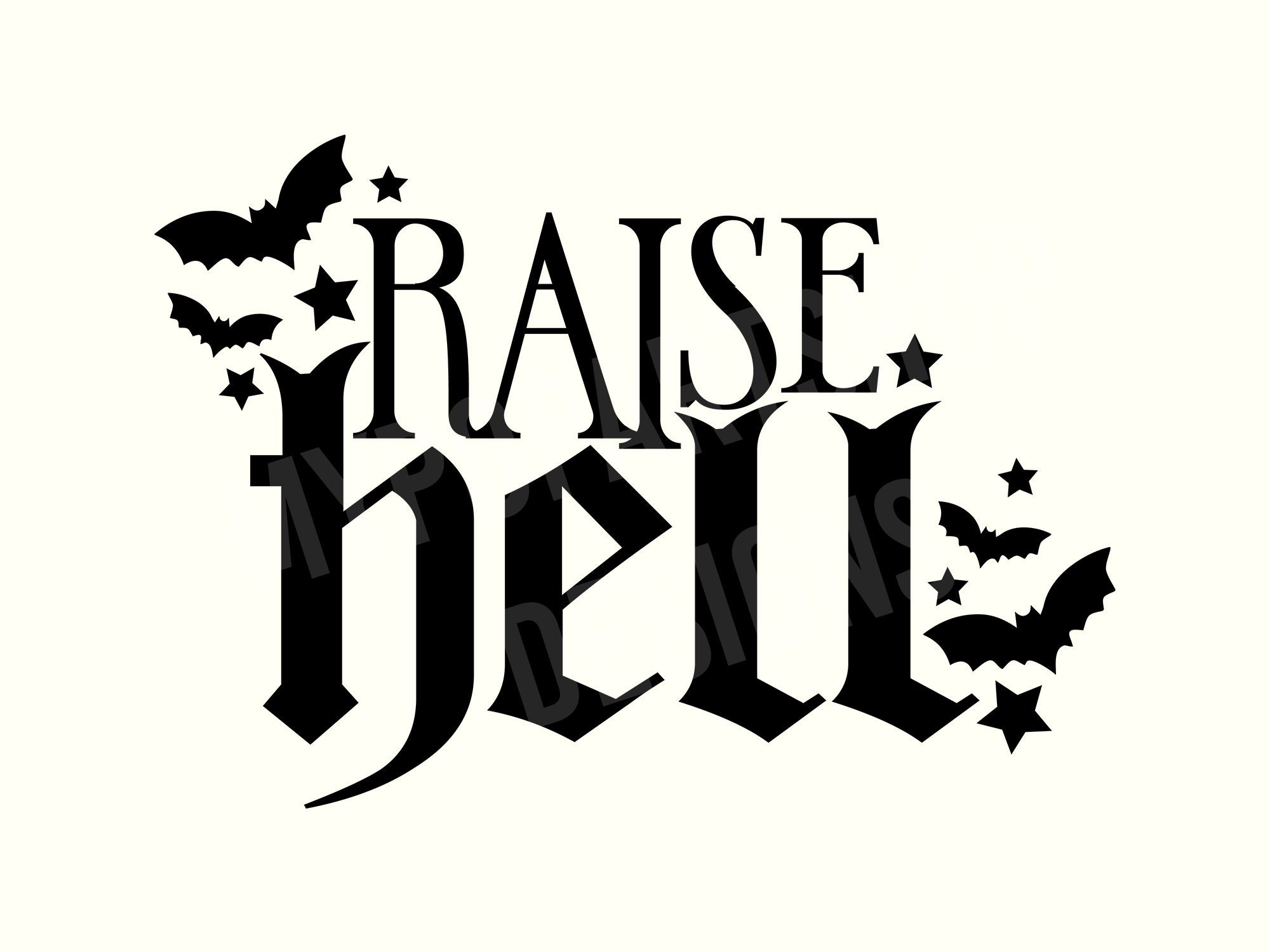 Raise Hell Svg, Hell Svg, Dark Humor Svg, Sarcasm Svg, Sarca - Inspire ...
