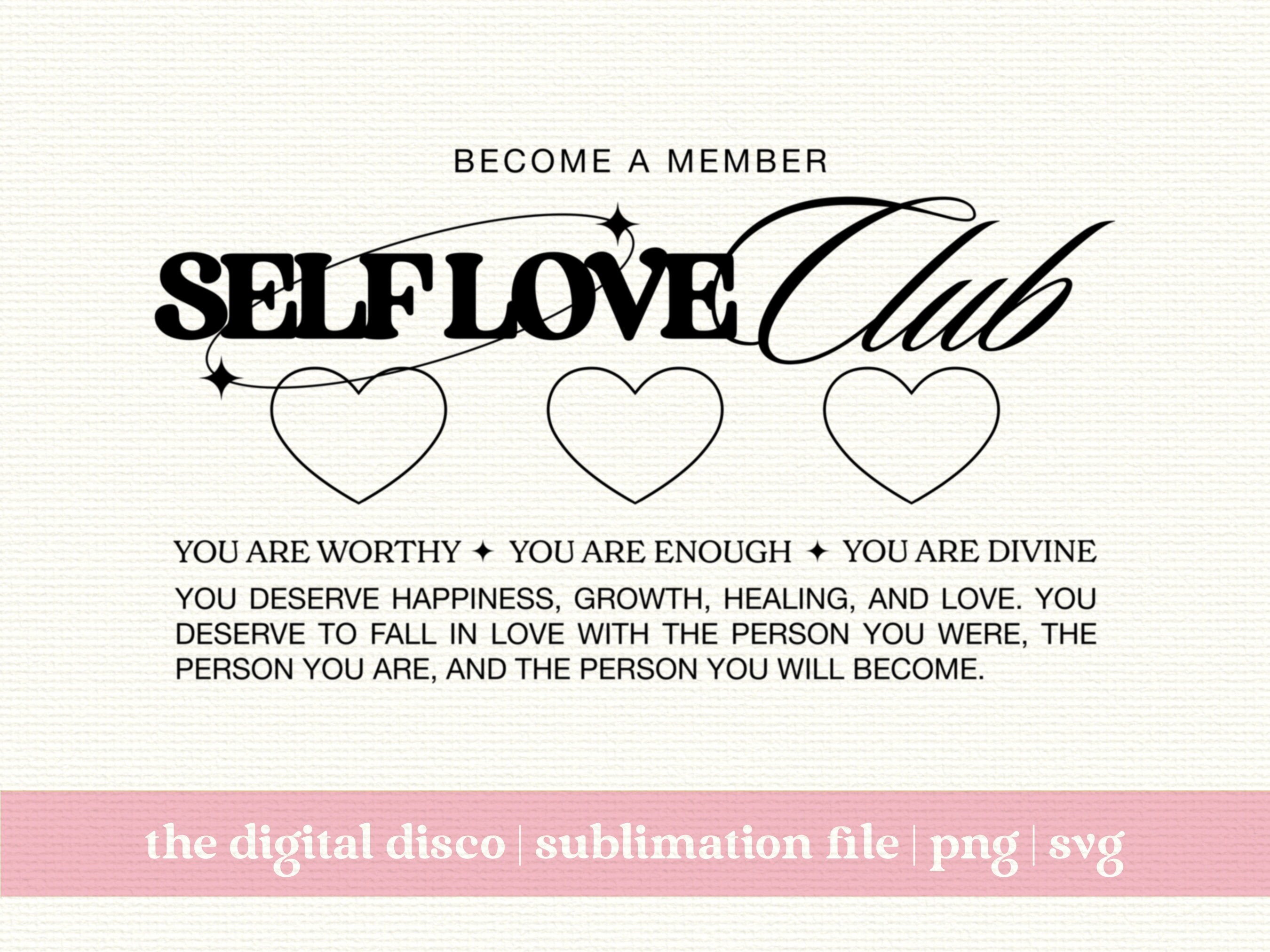 Aesthetic Self Love Club Valentines Day PNG, SVG, Sublimatio | Inspire ...