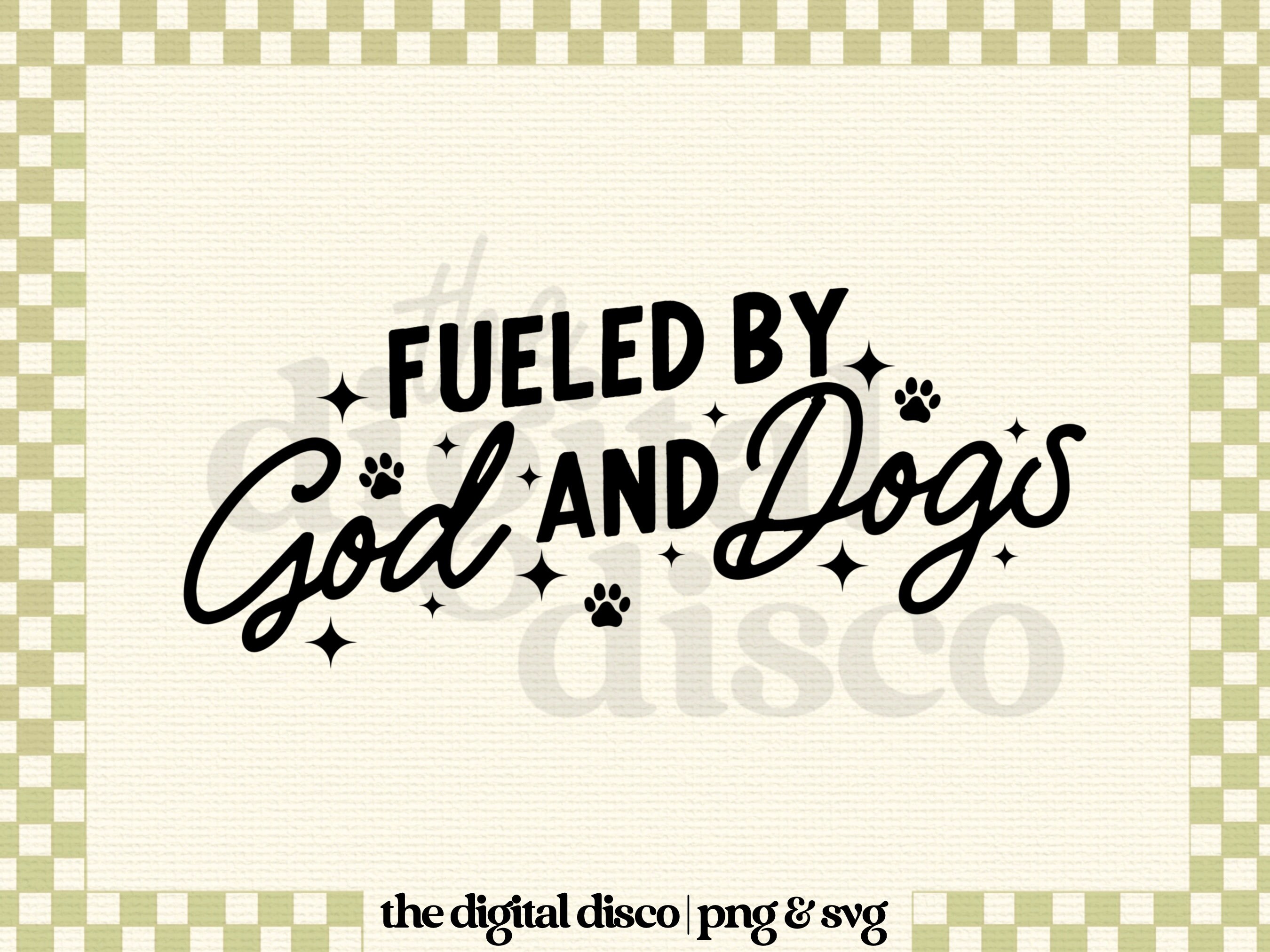 Fueled By God & Dogs SVG, PNG, Sublimation File Christian, | Inspire Uplift