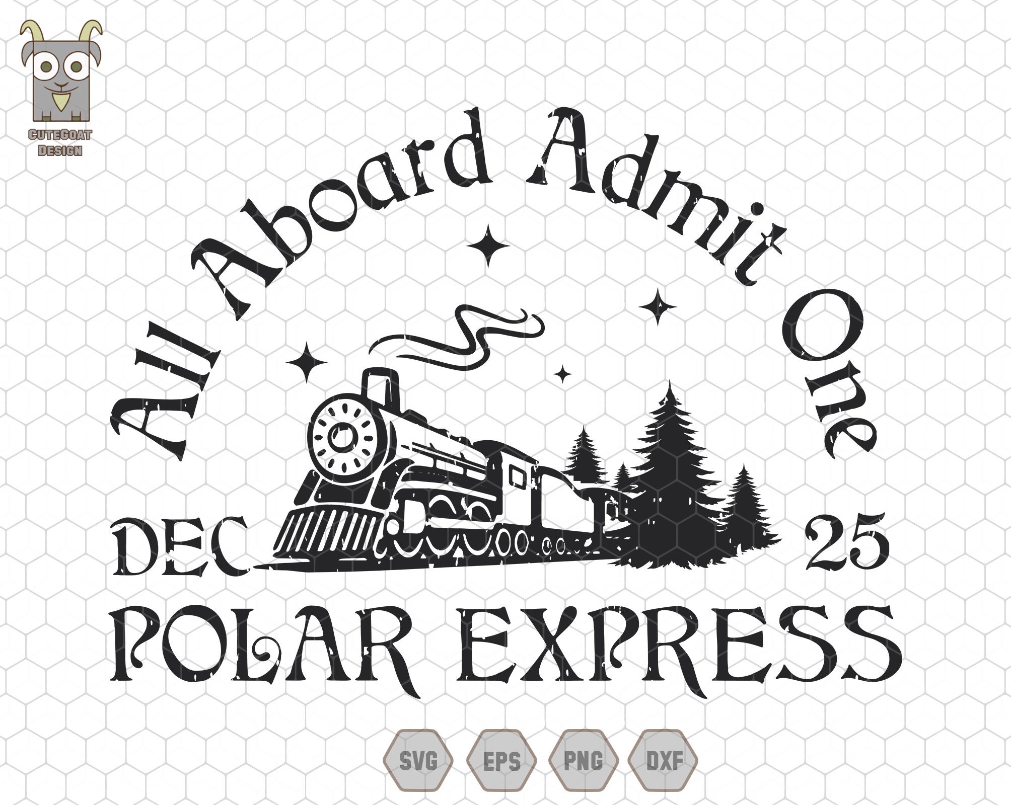 All Aboard Admit One Polar Express Svg, Train Christmas Svg, | Inspire ...