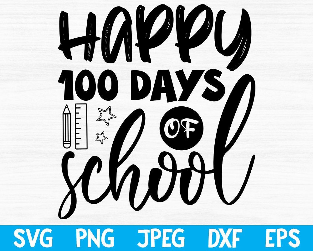 Free Svg, Happy 100 days of school svg png dxf eps, 100 days - Inspire ...