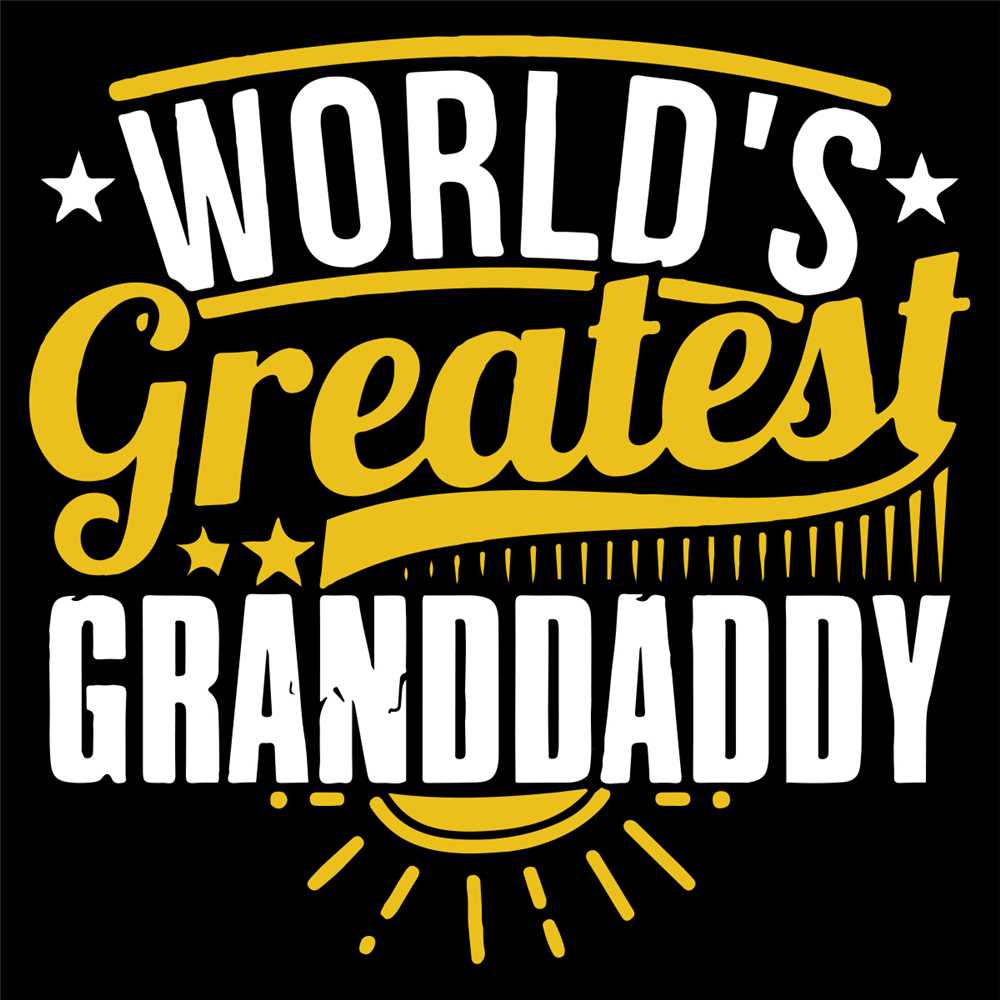 Worlds Greatest Granddaddy Svg, Fathers Day Svg, Greatest Gr | Inspire ...