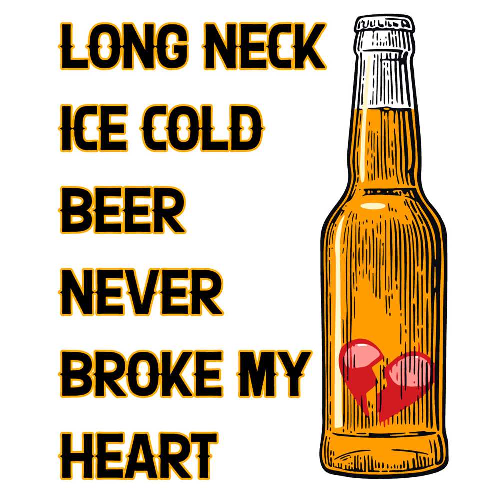 Long Neck Ice Cold Beer Never Broke My Heart Svg, Trending S | Inspire ...