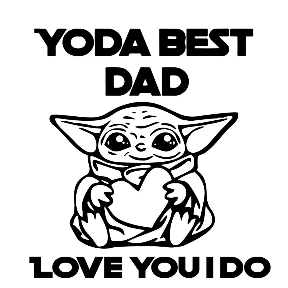 Yoda Best Dad Svg, Fathers Day Svg, Yoda Father Svg, Best Da | Inspire ...