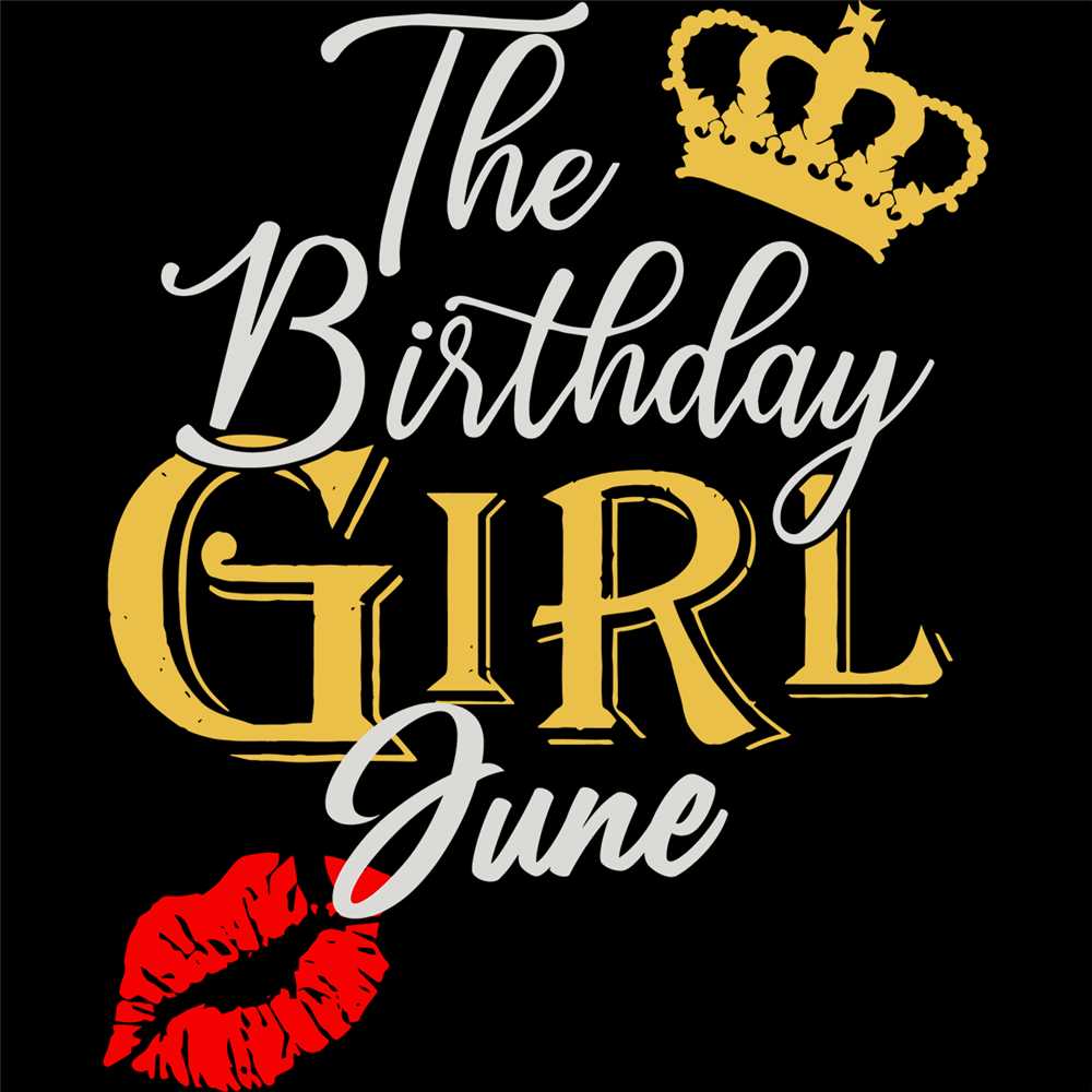 The Birthday Girl June Svg, Birthday Svg, Birthday Girl Gift | Inspire ...