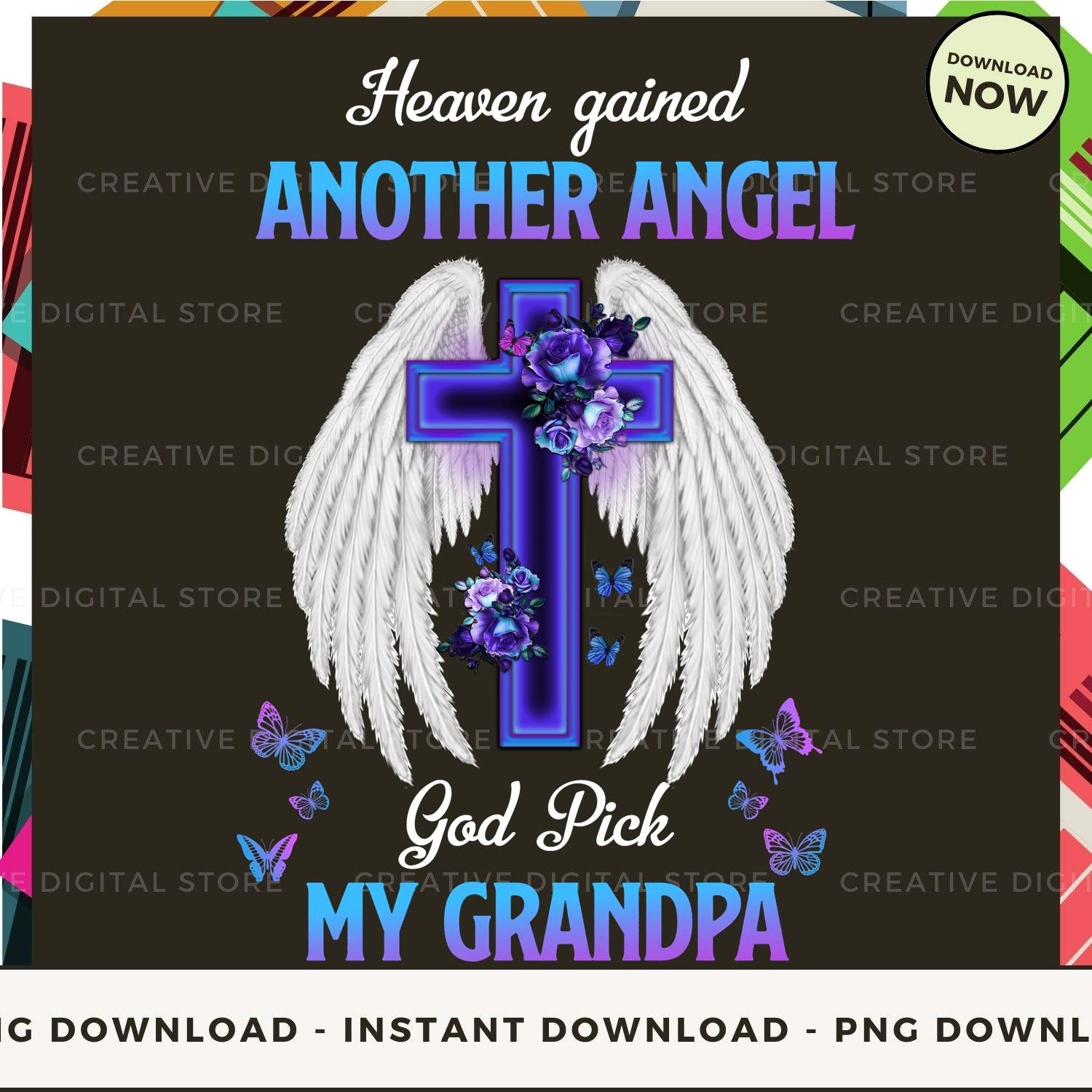Digital - Heaven Gained Another Angel God Pick MY GRANDPA PO | Inspire ...