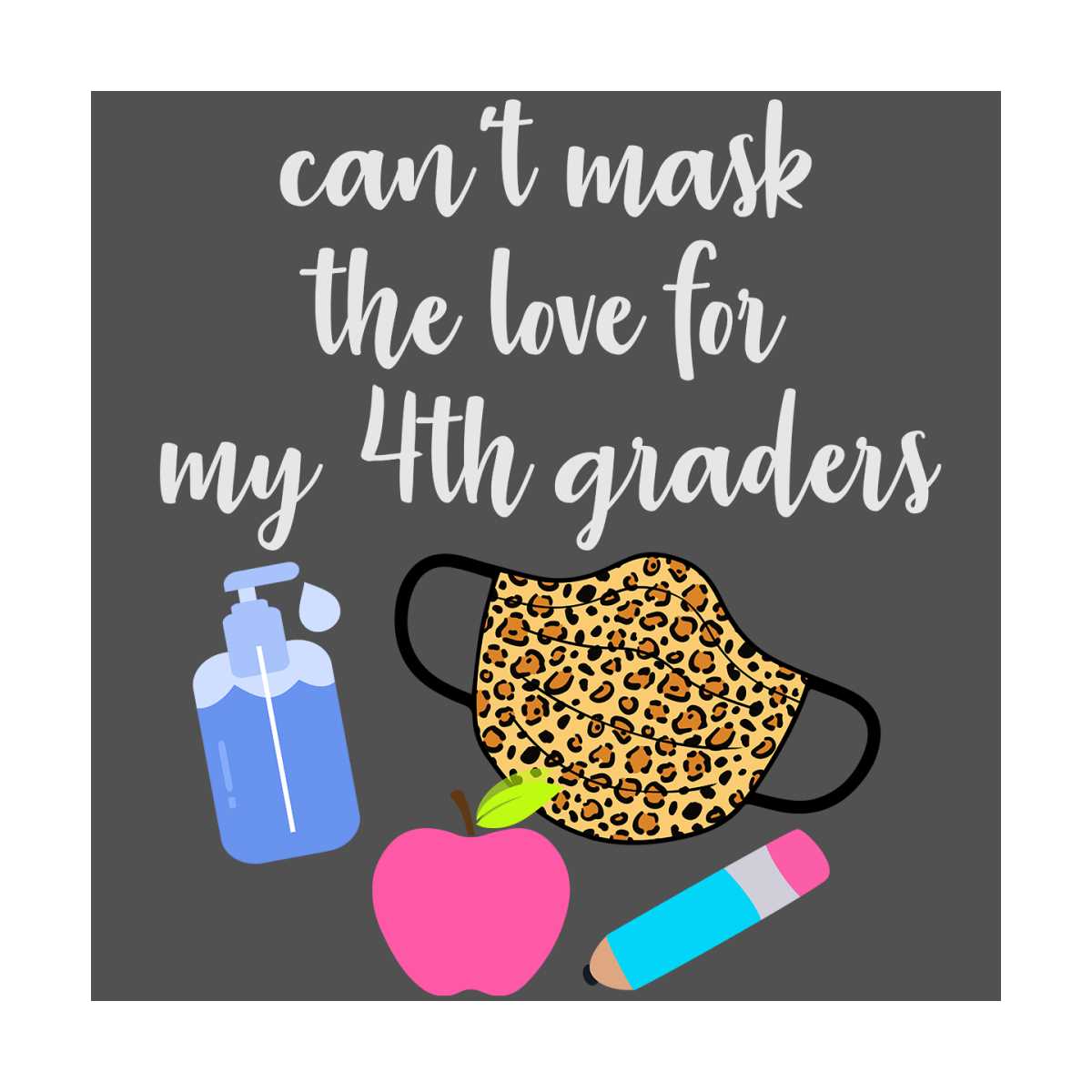 Cant mask the love for my 4th graders svg,svg,teach svg,appl | Inspire ...