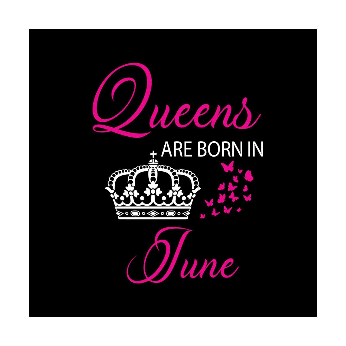 Queens Are Born In June Svg, Birthday Svg, Queen Svg, Crown | Inspire ...