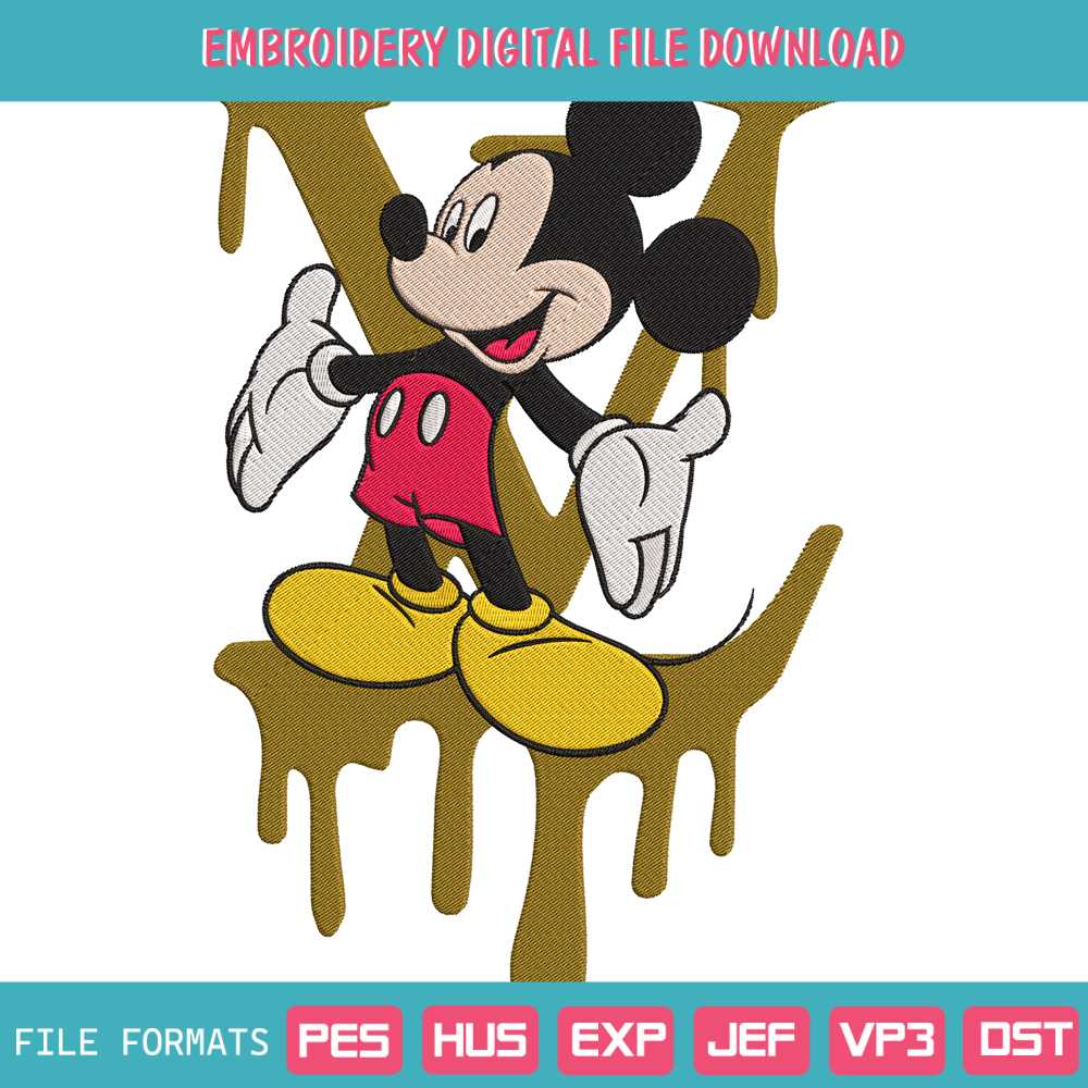 Embroidery LV Dripping Mickey Disney Design File | Inspire Uplift