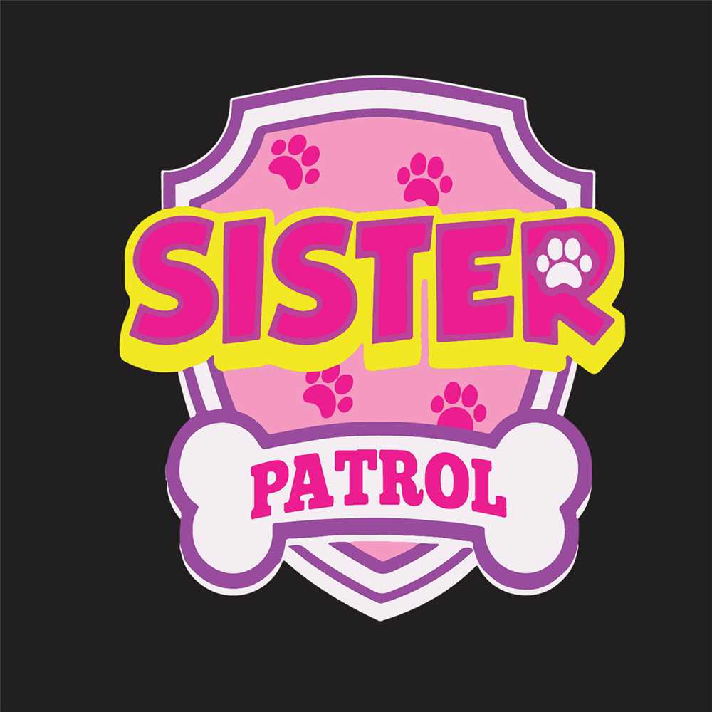 Sister Patrol Svg, Trending Svg, Family Svg, Sisters Day Svg | Inspire ...