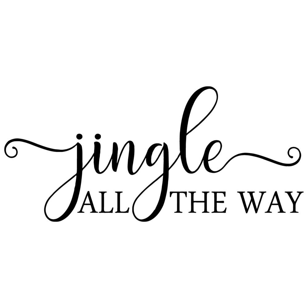 Jingle All The Way Soft Font Short Quotes Trending Quotes Sv | Inspire ...