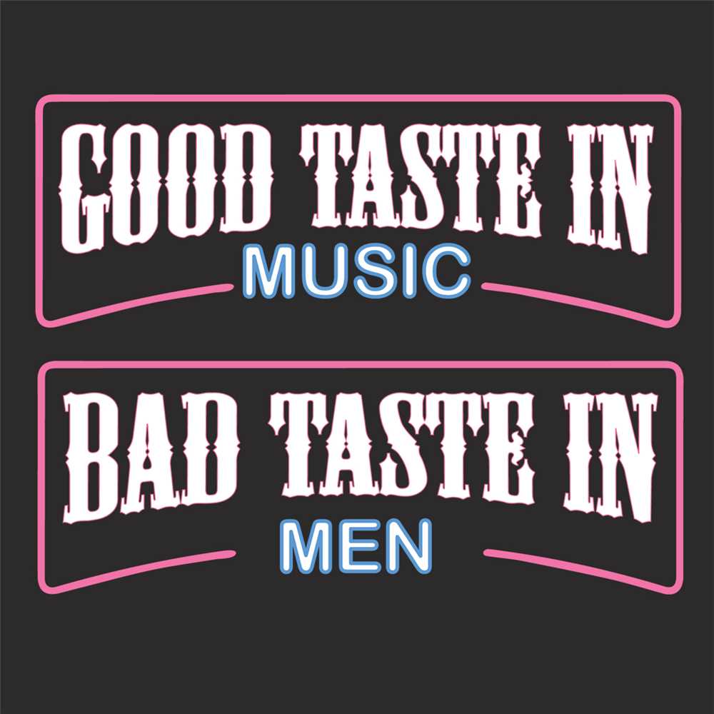 Good Taste In Music Bad Taste In Men Svg, Trending Svg, Good | Inspire ...
