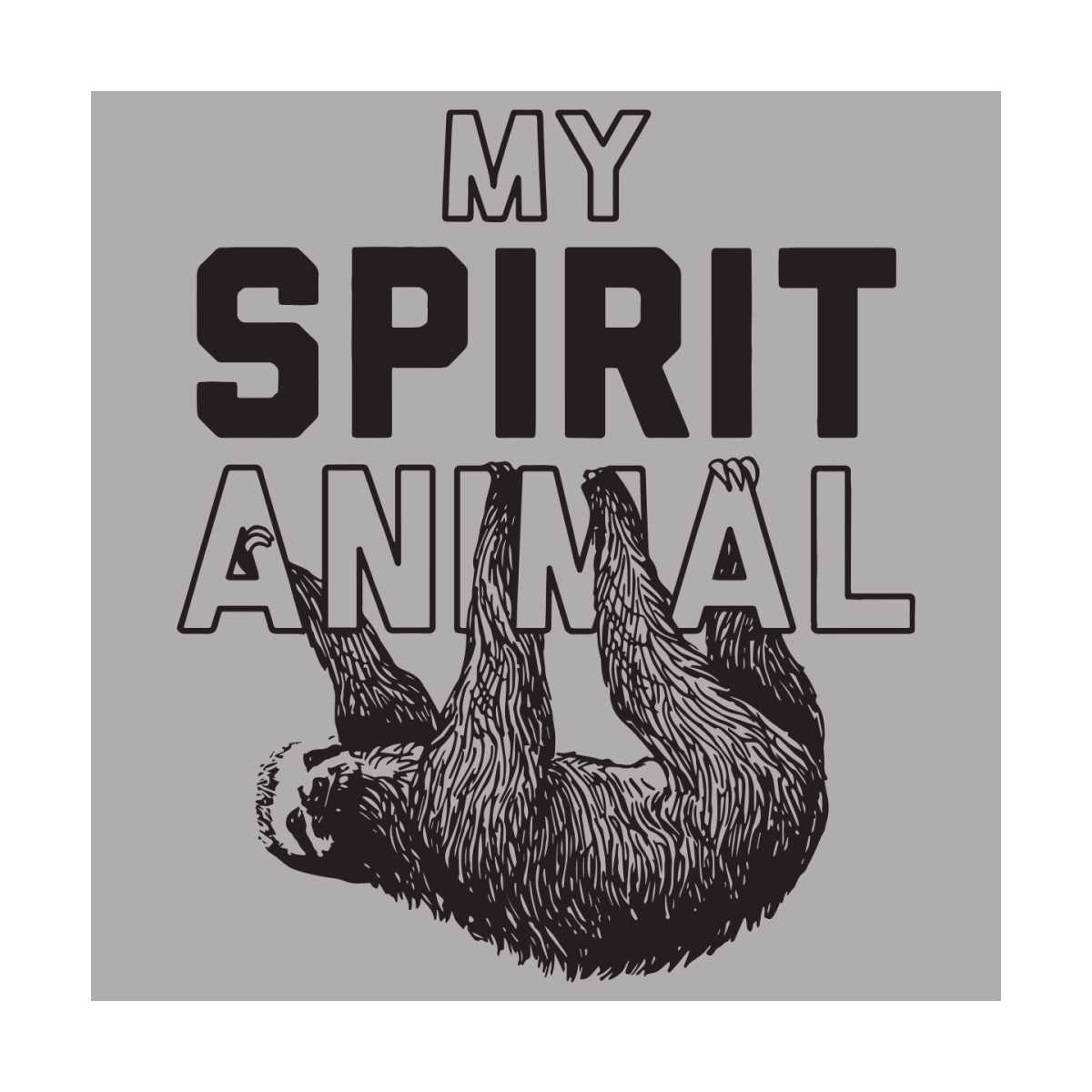 My spirit animal, sloth svg, sloth clipart, cloth print, fun | Inspire ...
