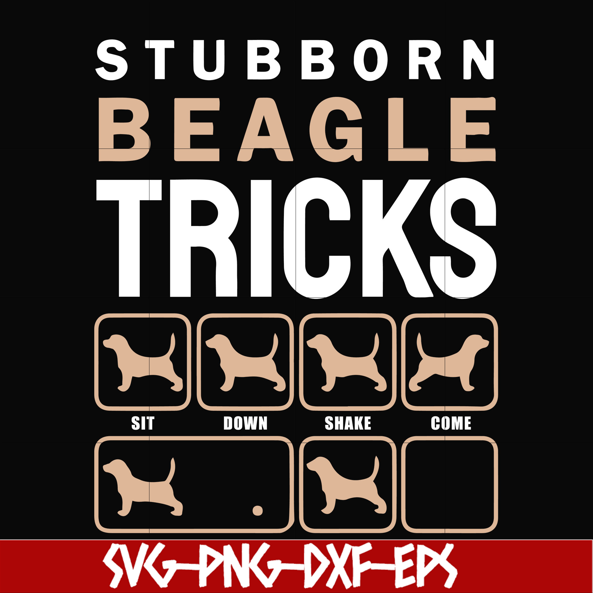 Stubborn beagle tricks svg, png, dxf, eps digital file HLW20 - Inspire ...