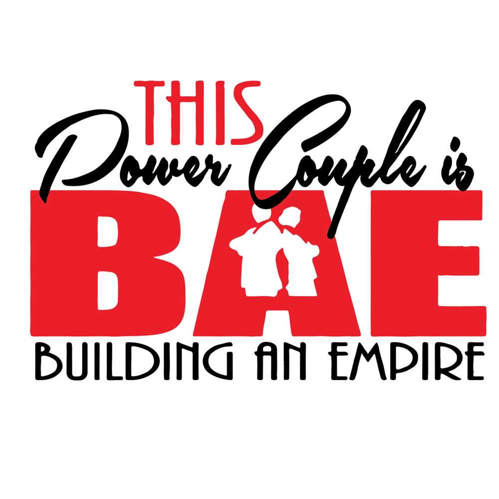 This Power Couple Is Bae Building An Empire Svg, Trending Sv | Inspire ...