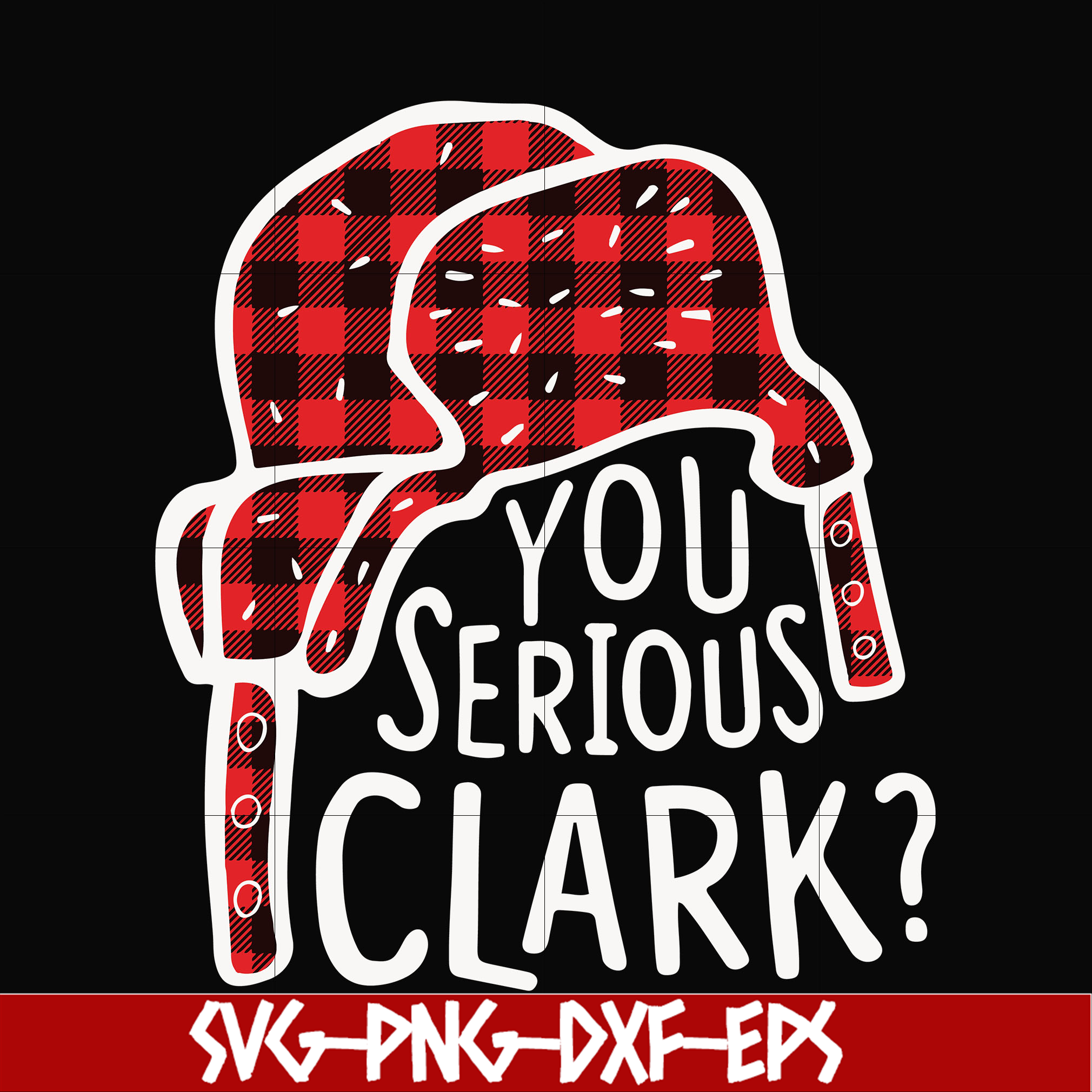 You serious clark svg, png, dxf, eps digital file NCRM140720 | Inspire ...