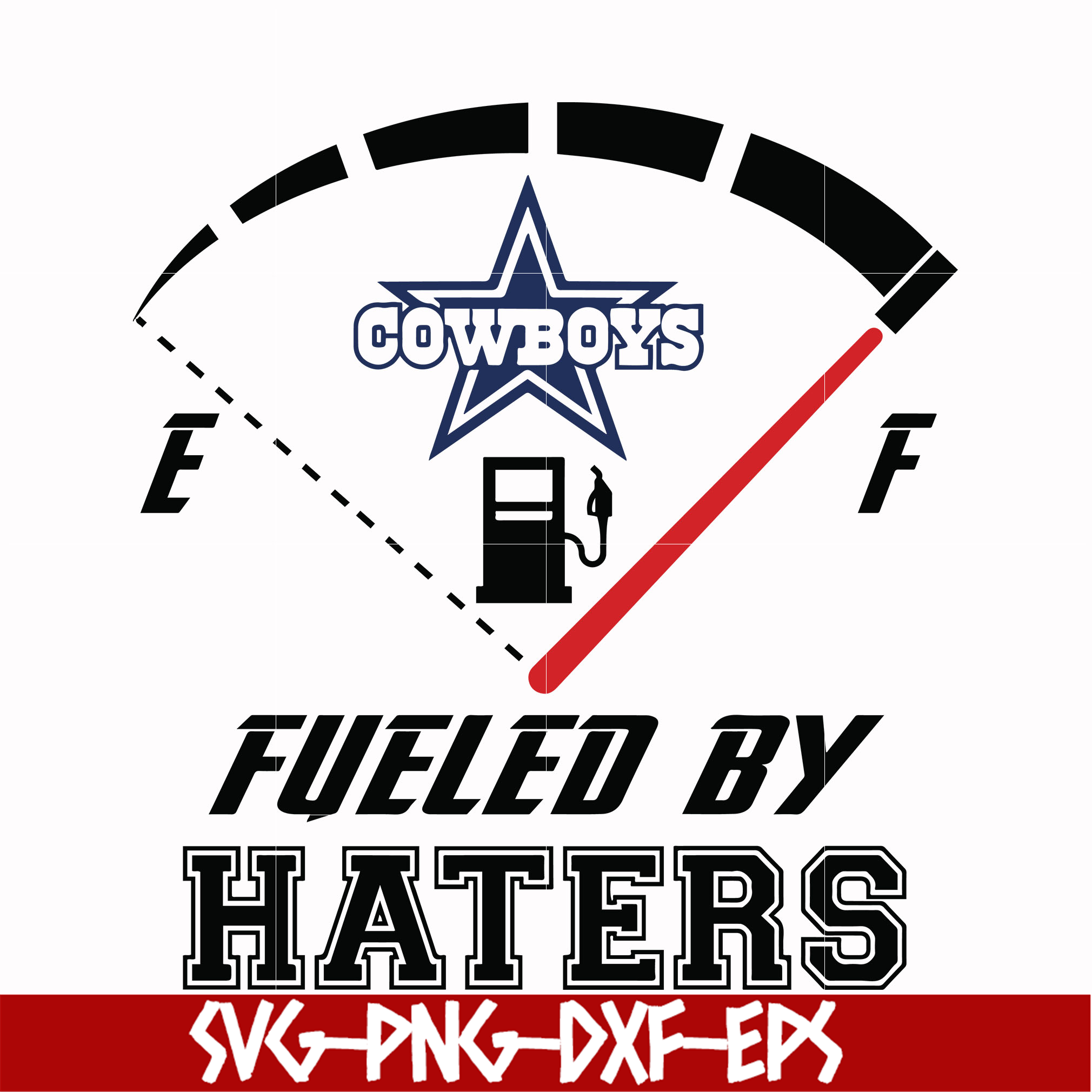 Cowboys fueled by haters, svg, png, dxf, eps file NFL000093 | Inspire ...