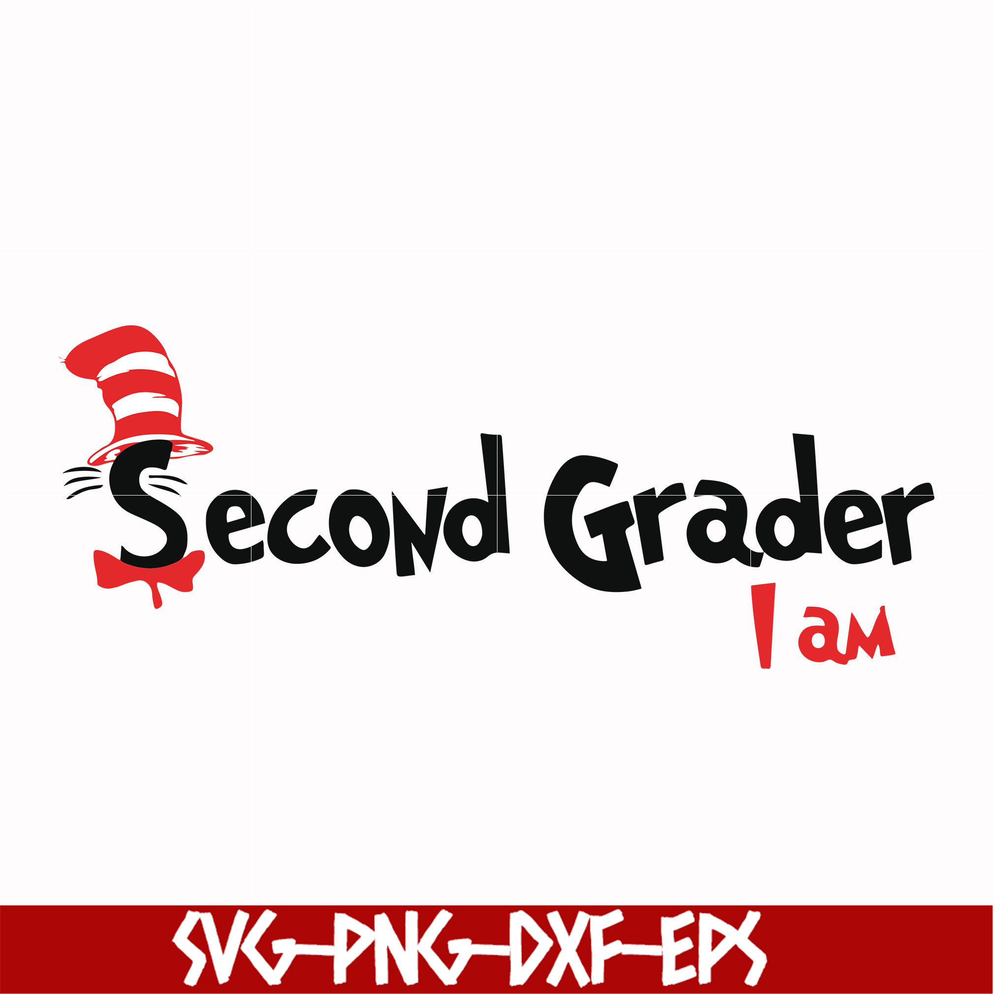Second grader I am svg, png, dxf, eps file DR00067 | Inspire Uplift
