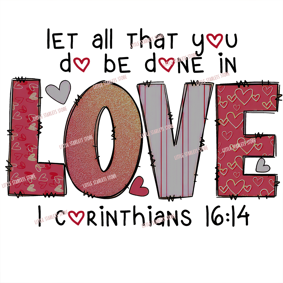 Let all that you do be done in love png, love 1 corinthians | Inspire ...