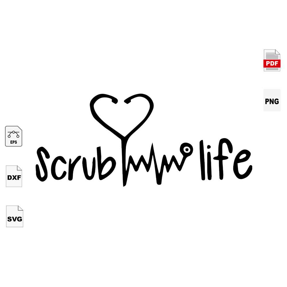 Scrub Life, Scrubs Svg, Scrub Life Svg, Nurse Svg, Doctor Sv | Inspire ...