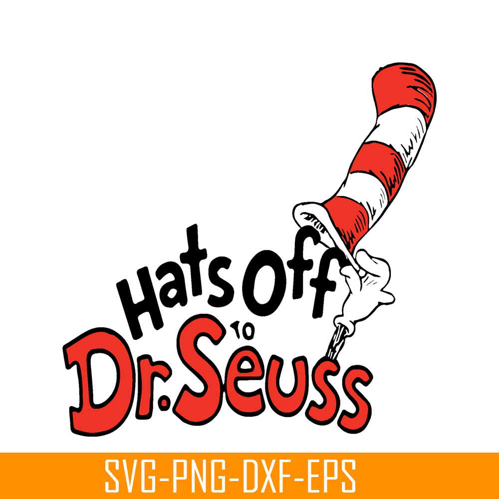 Hat Off To Dr Seuss SVG, Dr Seuss SVG, Cat In The Hat SVG DS - Inspire ...
