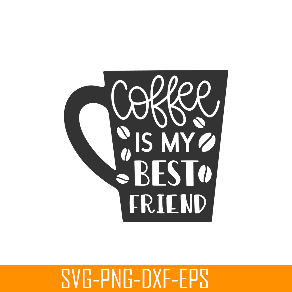Coffee Is My Best Friend Cup SVG, Starbucks SVG, Starbucks C | Inspire ...
