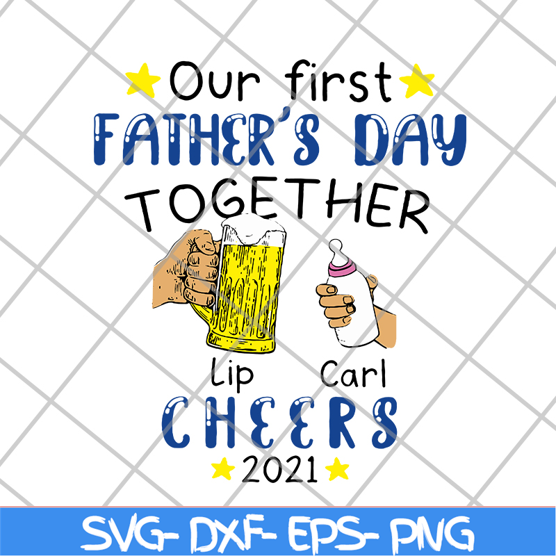 Our first father's day svg, png, dxf, eps digital file FTD29 | Inspire ...