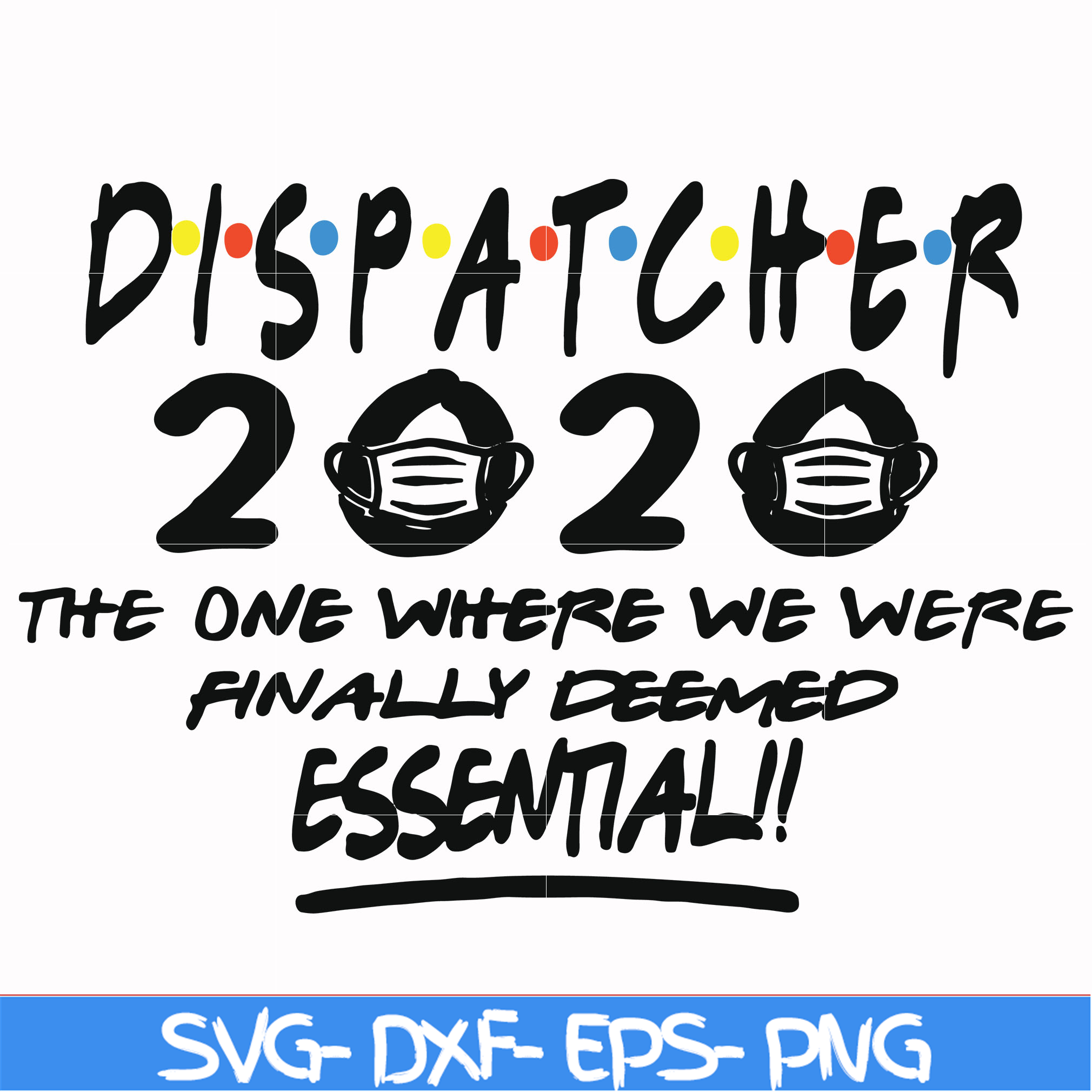 Dispatcher 2020 the one where we were finally deemed essenti | Inspire ...
