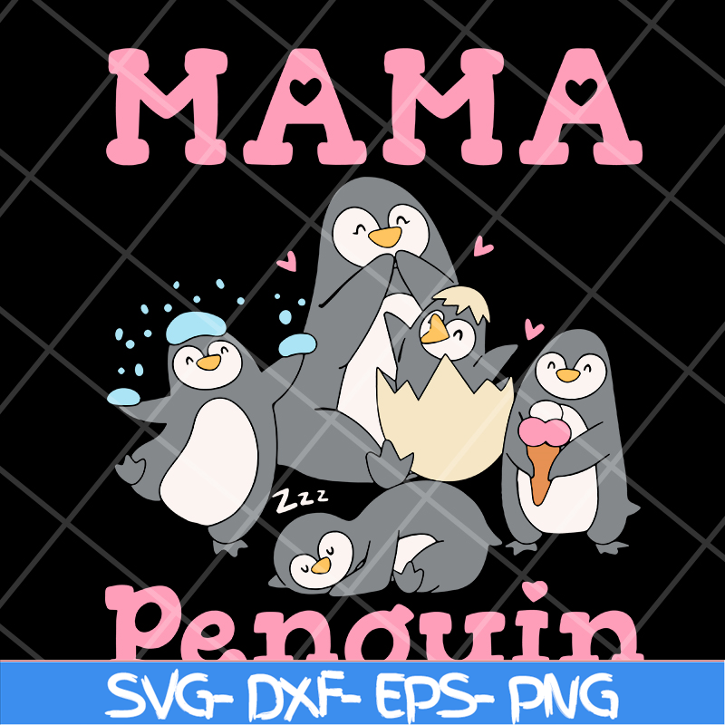 Mama penguin svg, Mother's day svg, eps, png, dxf digital fi | Inspire ...