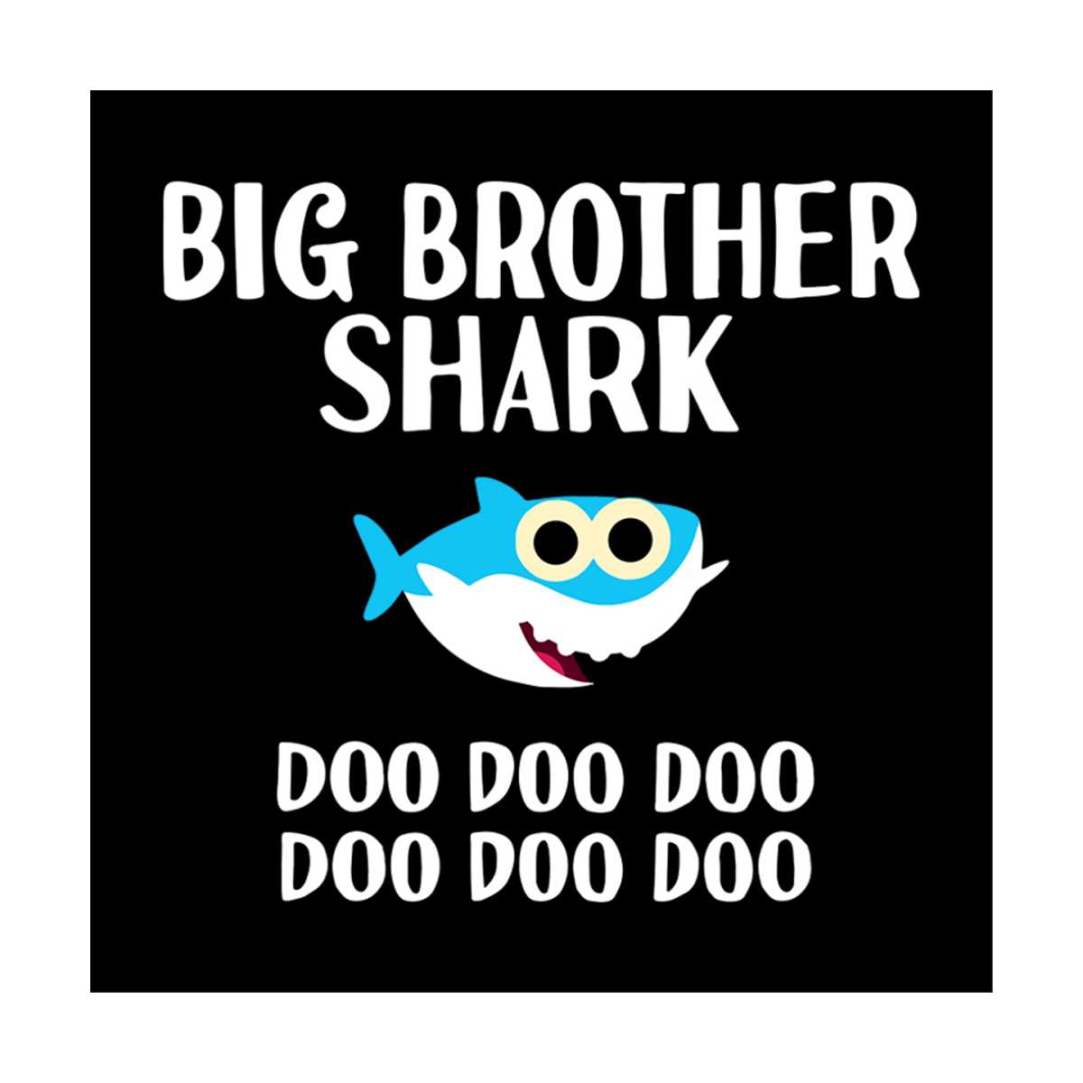 Big Brother Shark Doo Doo svg, Family Svg, Big Brother Shark - Inspire ...