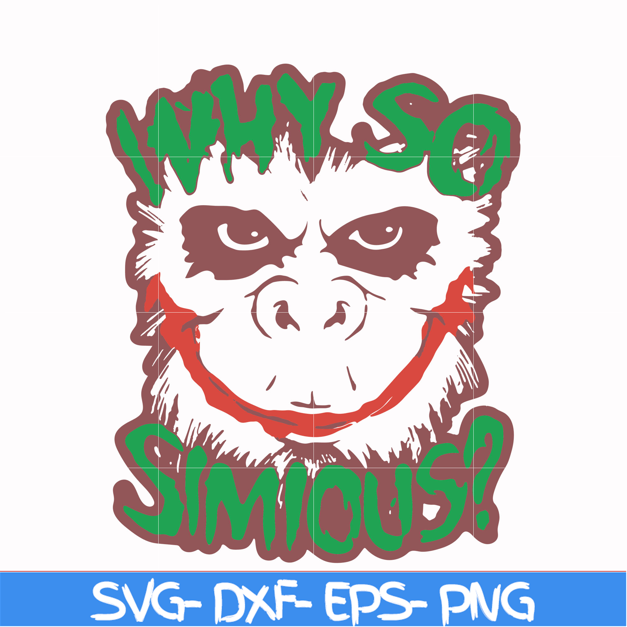 Why so simious svg, png, dxf, eps digital file HLW0021 - Inspire Uplift