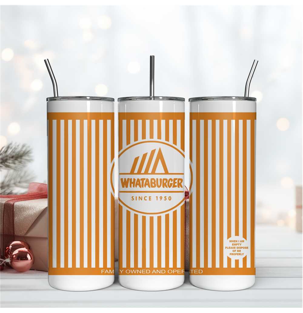Whataburger 20Oz Tumbler Wrap Sublimation Design, 20OZ Tumbl | Inspire ...